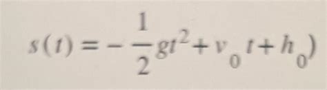 solved s t −21gt2 v0t h0