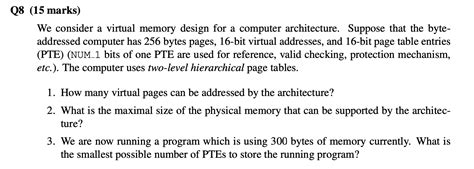 Solved Q Marks We Consider A Virtual Memory Design For Chegg