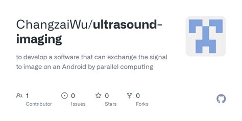 GitHub ChangzaiWu Ultrasound Imaging To Develop A Software That Can