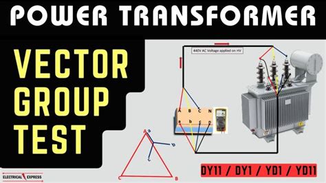 Learn About Power Transformer Vector Group Test Saurav Baranwal