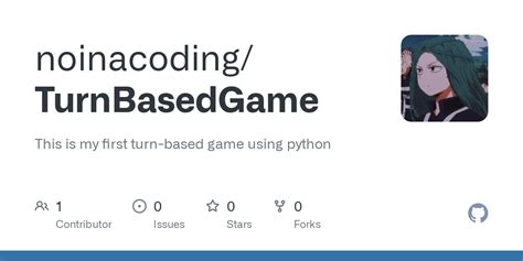 GitHub Noinacoding TurnBasedGame This Is My First Turn Based Game Using Python