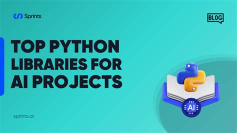 top python libraries for ai projects sprints