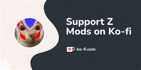 Support Z Mods