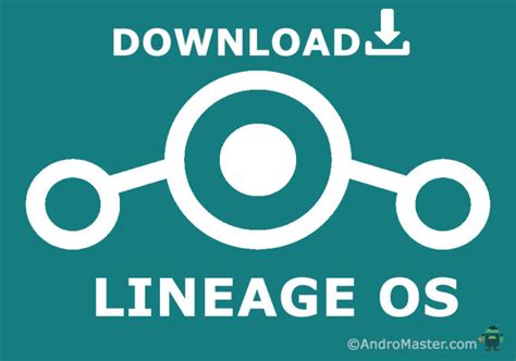 Download Lineage OS Android ROM All Supported Devices