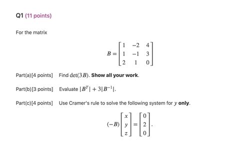 Solved Q Points For The Matrix Part A Points Part Chegg Com