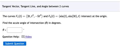 Solved Tangent Vector Tangent Line And Angle Between 2 Chegg Com