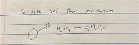 Solved Complete And Show Mechanism Chegg Com