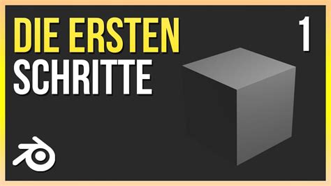 die ersten schritte blender 2 8 einsteiger tutorial deutsch part 1