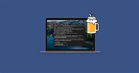 How To Install Homebrew On Mac And Why You Should Do It