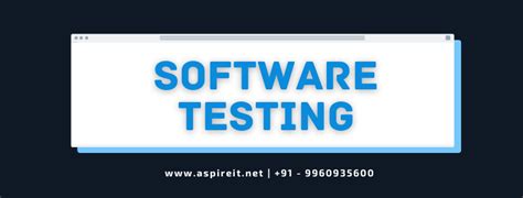 why software testing is important aspire techsoft academy medium