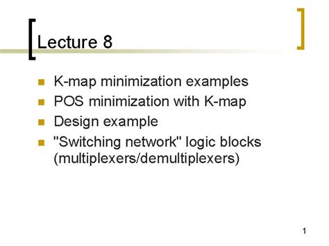 Lecture 8 N N Kmap Minimization Examples Pos