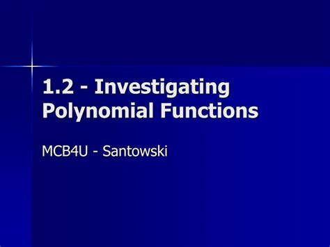 Ppt 1 2 Investigating Polynomial Functions Powerpoint Presentation Id 1296341