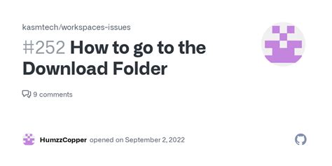 how to go to the download folder · issue 252 · kasmtech workspaces