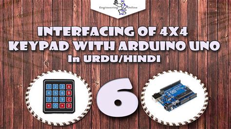 How To Connect A 4x4 Keypad With Arduino Uno Part 6 Arduino Series For Beginners In Hindi