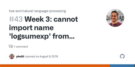 week 3 cannot import name logsumexp from scipy misc · issue 43