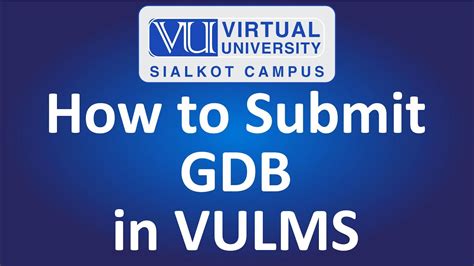How To Submit Gdb Graded Discussion Board Through Vulms
