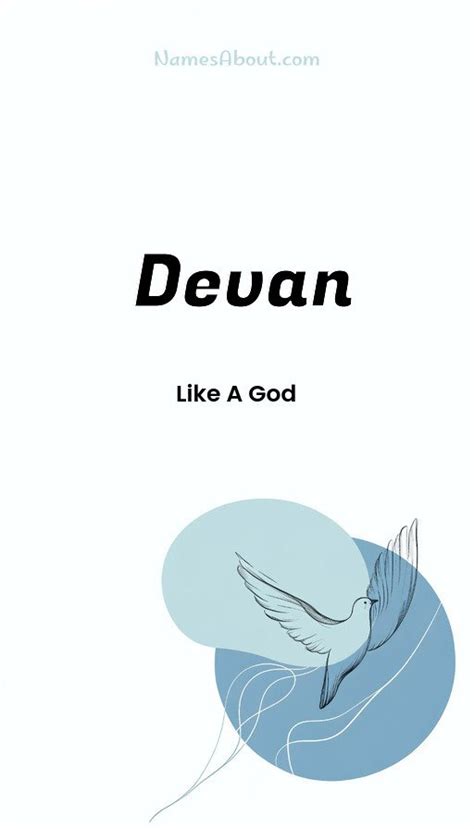 Devan Name Meaning And Origins Nicknames Sibling Ideas