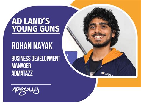 Ad Lands Young Guns Rohan Nayak Business Development Manager Admatazz