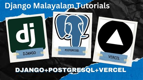 Django Project Hosting With Vercel And Postgresql Django Malayalam