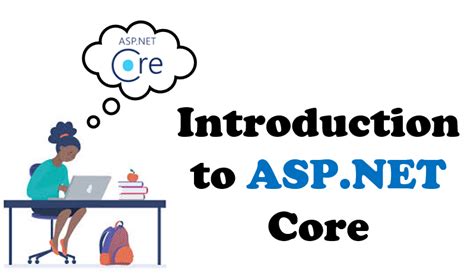 Introduction To ASP NET Core