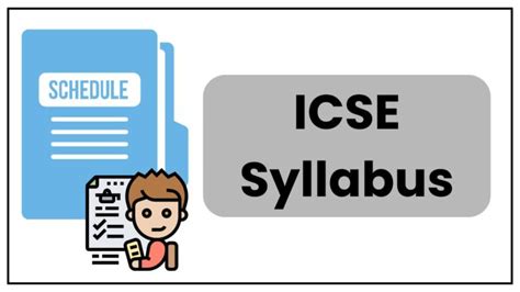 ICSE Syllabus Detailed Structured And Paper Pattern For All Classes