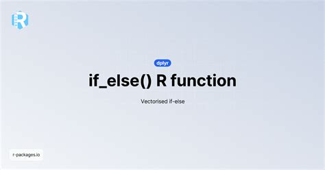 Ifelse R Function From Dplyr R Packages