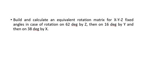 solved build and calculate an equivalent rotation matrix