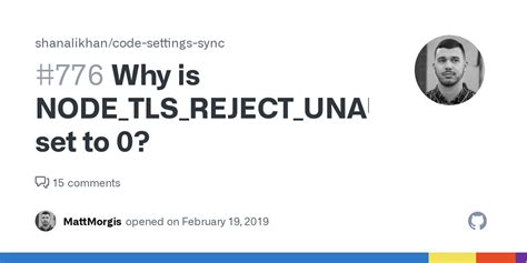 why is node tls reject unauthorized set to 0 · issue 776