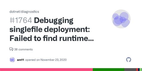 Debugging Singlefile Deployment Failed To Find Runtime Module Libcoreclrso 0x80004005
