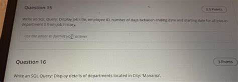 question 15 2 5 points write an sol query display