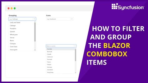 syncfusion on linkedin how to filter and group the blazor combobox items