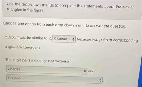 solved use the drop down menus to complete the statements about the