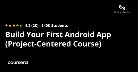 Build Your First Android App Project Centered Course Coursera