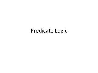 Ppt Predicate Logic Powerpoint Presentation Free Download Id
