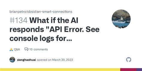 What If The Ai Responds Api Error See Console Logs For Details
