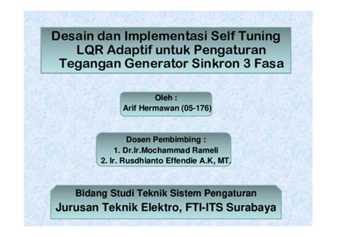 Pdf Desain Dan Implementasi Self Tuning Lqr Adaptif Untuk Pengaturan Tegangan Generator