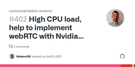 High Cpu Load Help To Implement Webrtc With Nvidia Gpus · Issue