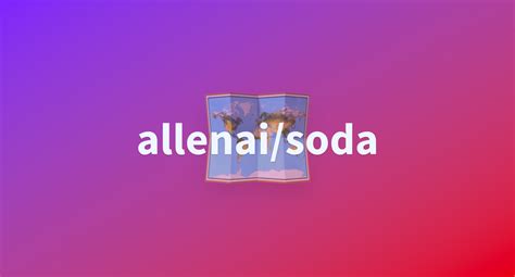 Nomic Ai Allenai Soda At Main