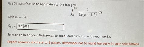 solved use simpson s rule to approximate the integral with