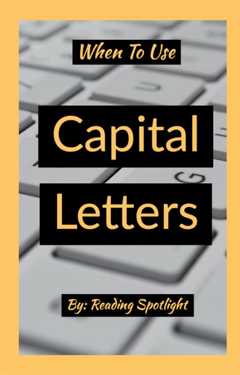 Capital Letters One Rule Only