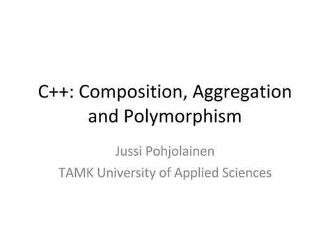 C Inheritance Composition Polymorphism Ppt