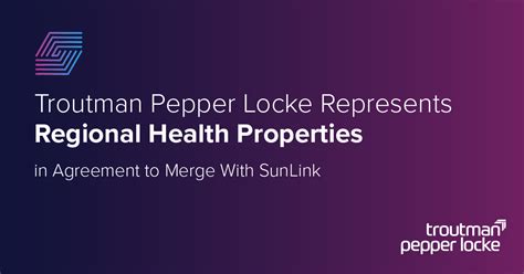 Troutman Pepper Locke Represents Regional Health Properties In