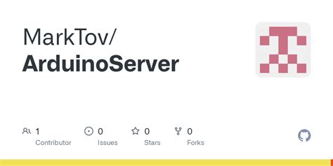 GitHub MarkTov ArduinoServer