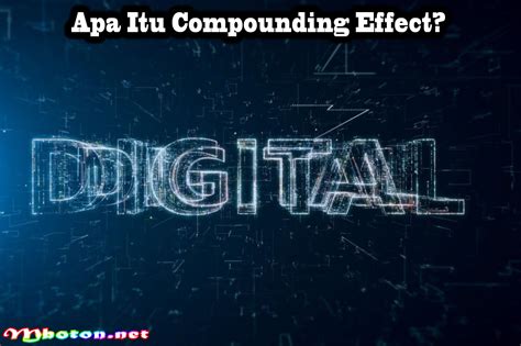 Compounding Effect Definisi Fungsi Strategi And Contohnya Mboton