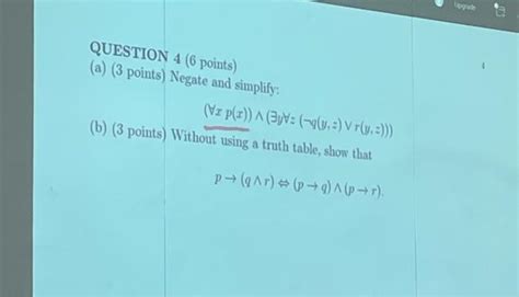 Solved A Negate And Simplify B Without Using A Truth