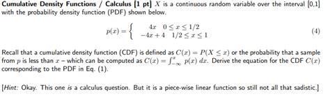 Solved Cumulative Density Functions Calculus 1 Pt X Is A