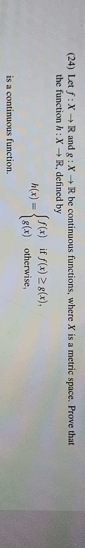 Solved 24 ﻿let Fx→r ﻿and Gx→r ﻿be Continuous Functions