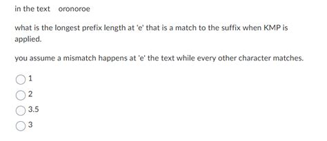 In The Text Oronoroe What Is The Longest Prefix Chegg