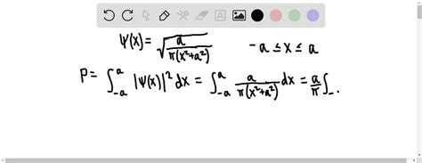 SOLVED The wave function for a quantum particle is ψ x a π x a for a and