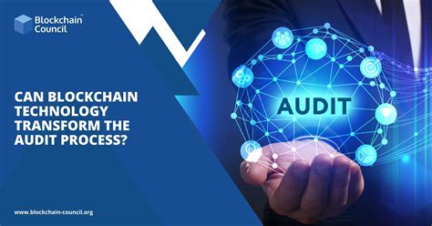 Can Blockchain Technology Transform The Audit Process Damian Kassab